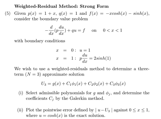 Weighted-Residual Method: Strong Form (5) Given p(x) | Chegg.com