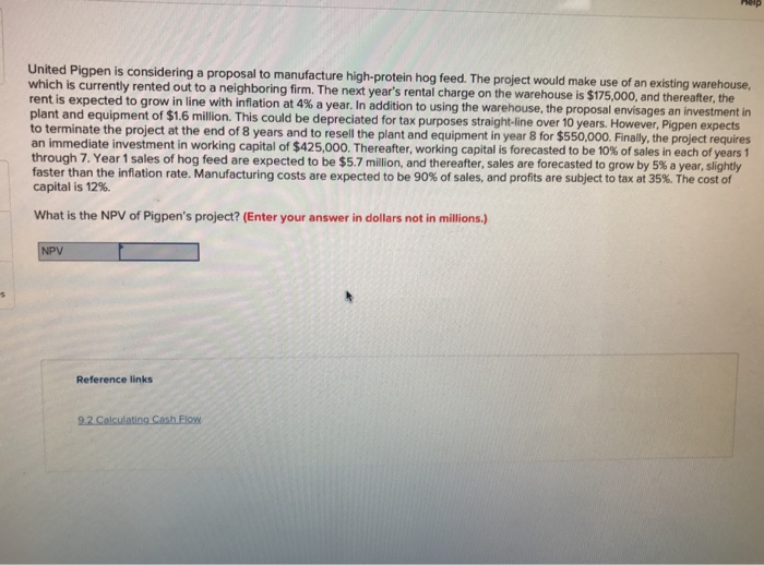 Solved United Pigpen is considering a proposal to | Chegg.com