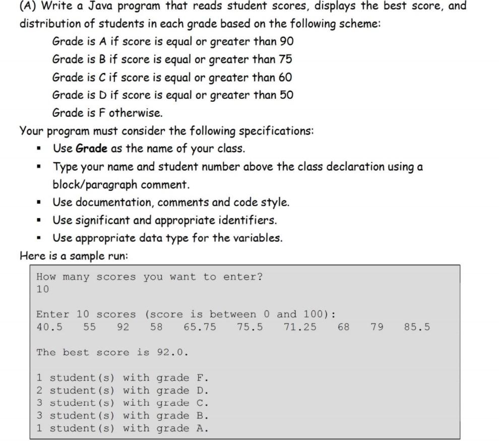 Solved (A) Write a Java program that reads student scores, | Chegg.com