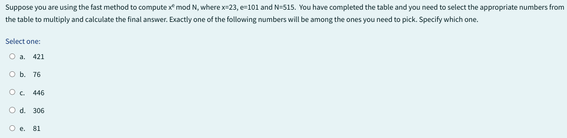 Suppose you are using the fast method to compute xe | Chegg.com