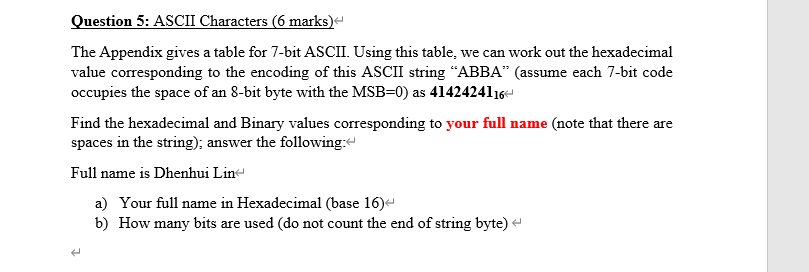 Solved Question 3: 2's Complement Conversion (5 marks) | Chegg.com