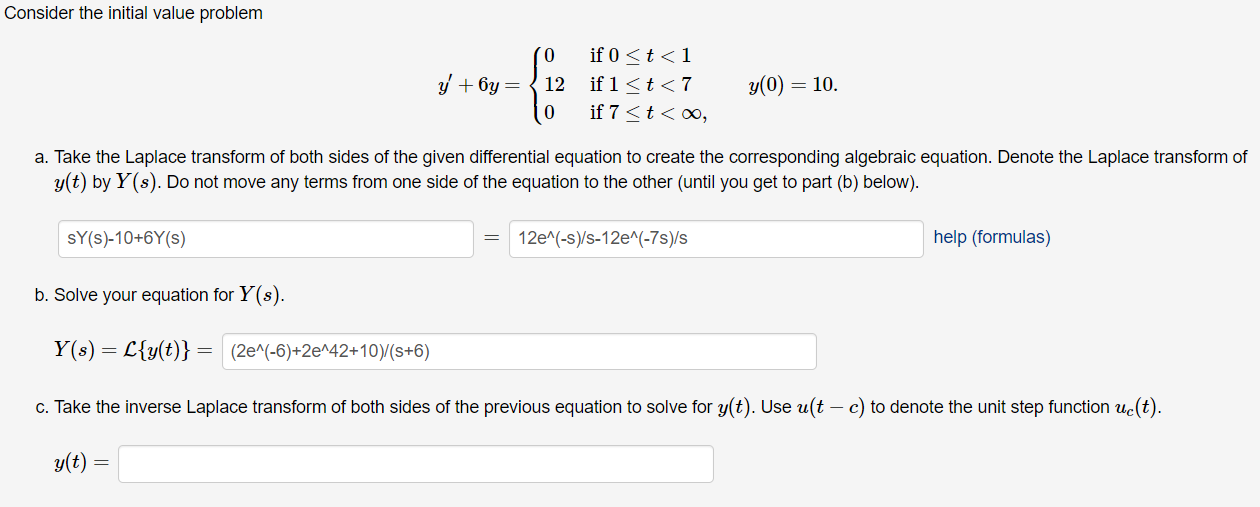 Solved Consider the initial value problem y′+6y=⎩⎨⎧0120 if | Chegg.com