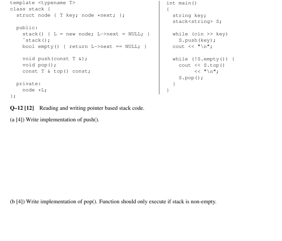 Solved template class stack { struct node { T key; node | Chegg.com
