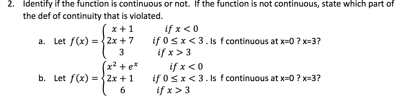 Solved Identify if the function is continuous or not. If the | Chegg.com