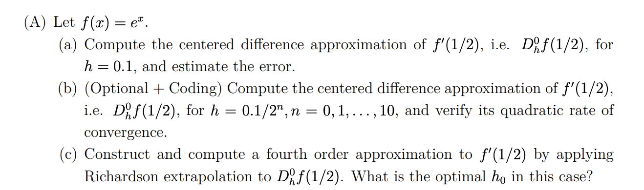 Solved A let F X Ex A compute The Centered Difference