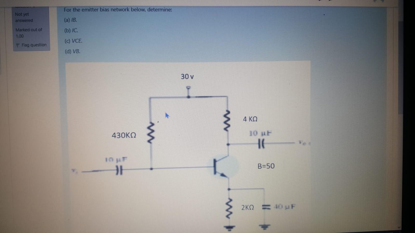Solved For the emitter bias network below, determine: Not | Chegg.com