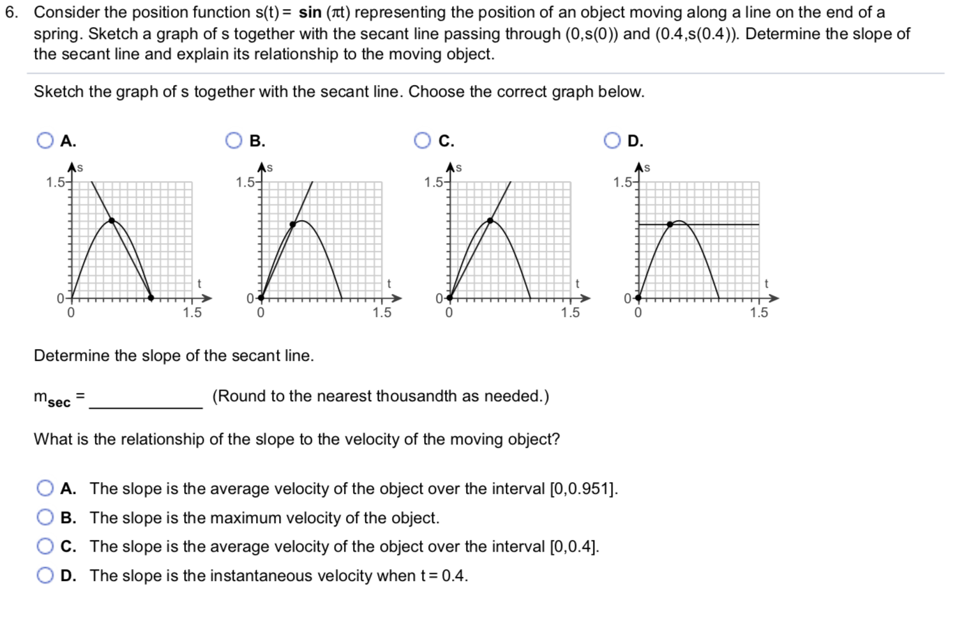 Solved 6 Consider The Position Function S T Sin Tt