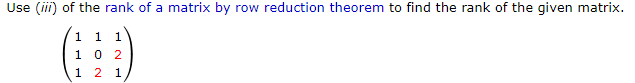 Solved Use (iii) of the rank of a matrix by row reduction | Chegg.com