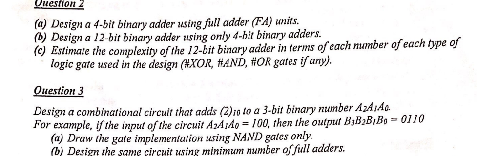 Solved Question 2 (a) Design a 4-bit binary adder using full | Chegg.com
