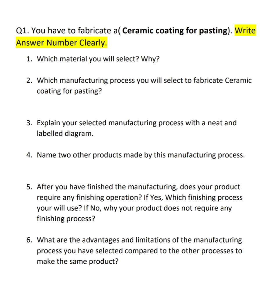 Solved Q1. You have to fabricate a( Ceramic coating for | Chegg.com