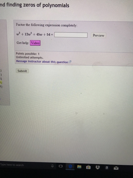 Solved nd finding zeros of polynomials Factor the following | Chegg.com