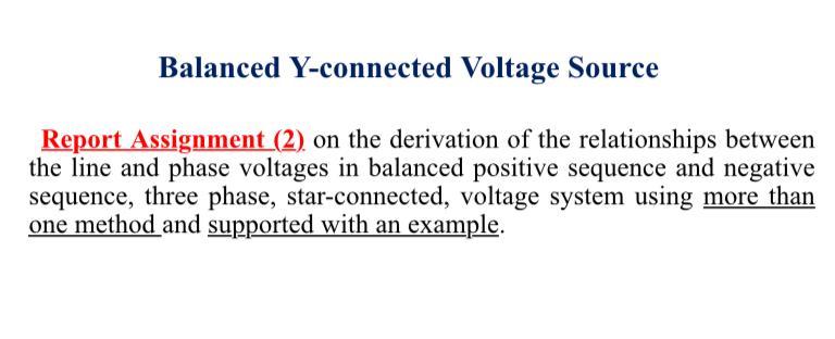 Solved Balanced Y-connected Voltage Source Report Assignment | Chegg.com