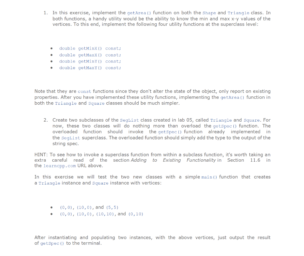 Solved 1. In this exercise, implement the getArea() function | Chegg.com