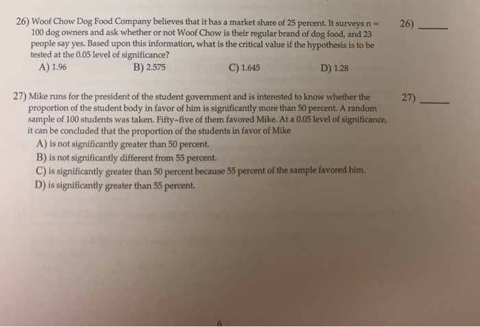 Solved 26) Woof Chow Dog Food Company believes that it has a | Chegg.com