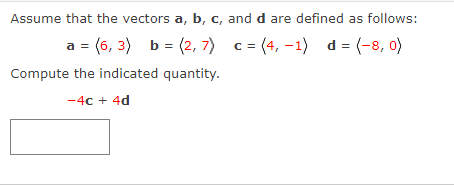 Solved Assume that the vectors a, b, c, and d are defined as | Chegg.com