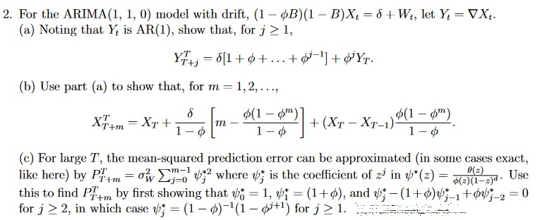 Solved (c) ﻿For large T, ﻿the mean-squared prediction error | Chegg.com