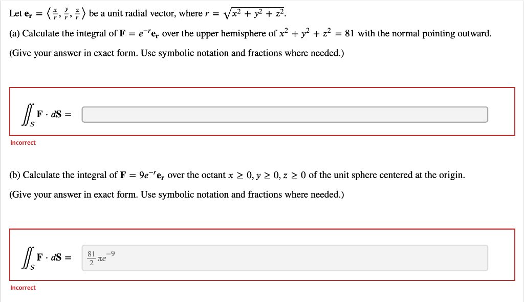 Solved Let er = (*) be a unit radial vector, where r = Vx2 + | Chegg.com