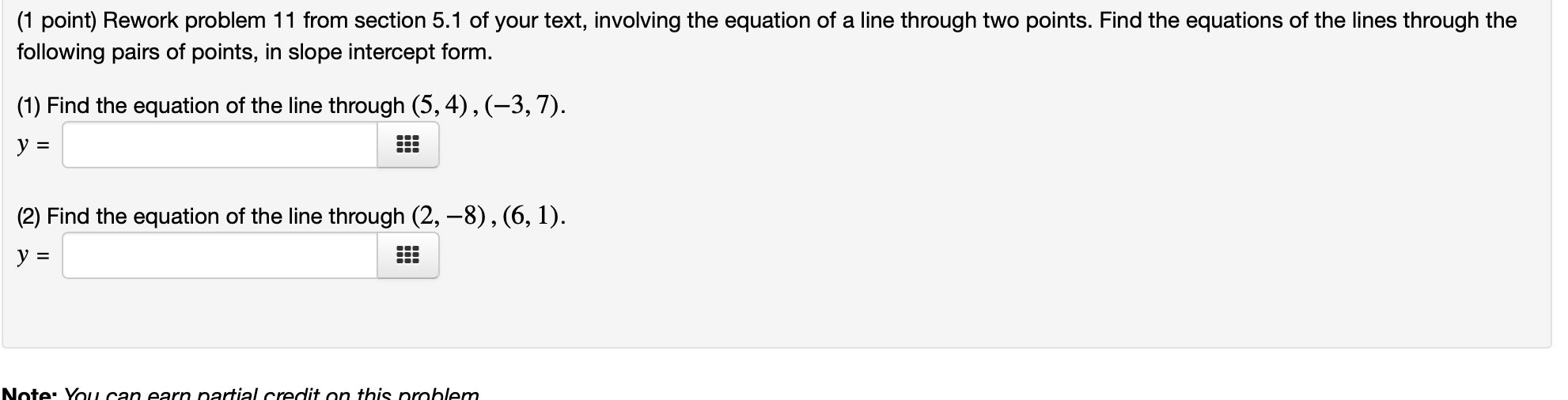 Solved (1 point) Rework problem 11 from section 5.1 of your | Chegg.com