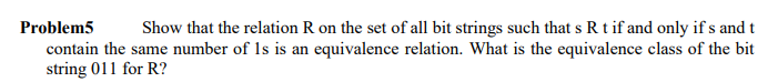 Solved Problem5 ﻿Show that the relation R on the set of all | Chegg.com