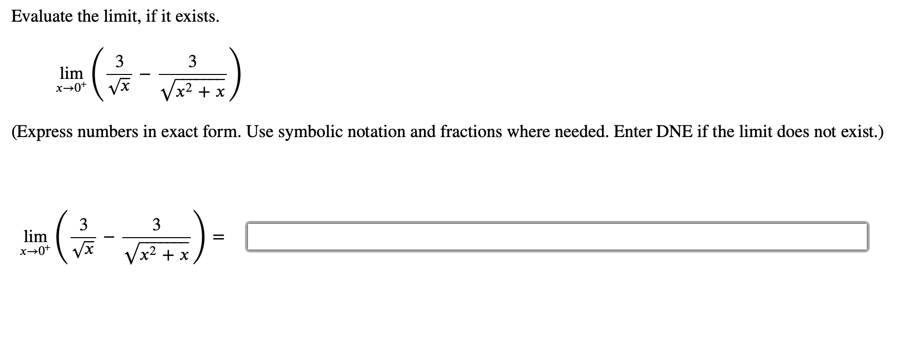 Solved Evaluate the limit, if it exists. lim ( vonta) x+0+ | Chegg.com