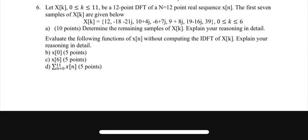 Solved 6. Let X[k],0≤k≤11, be a 12 -point DFT of a N=12 | Chegg.com
