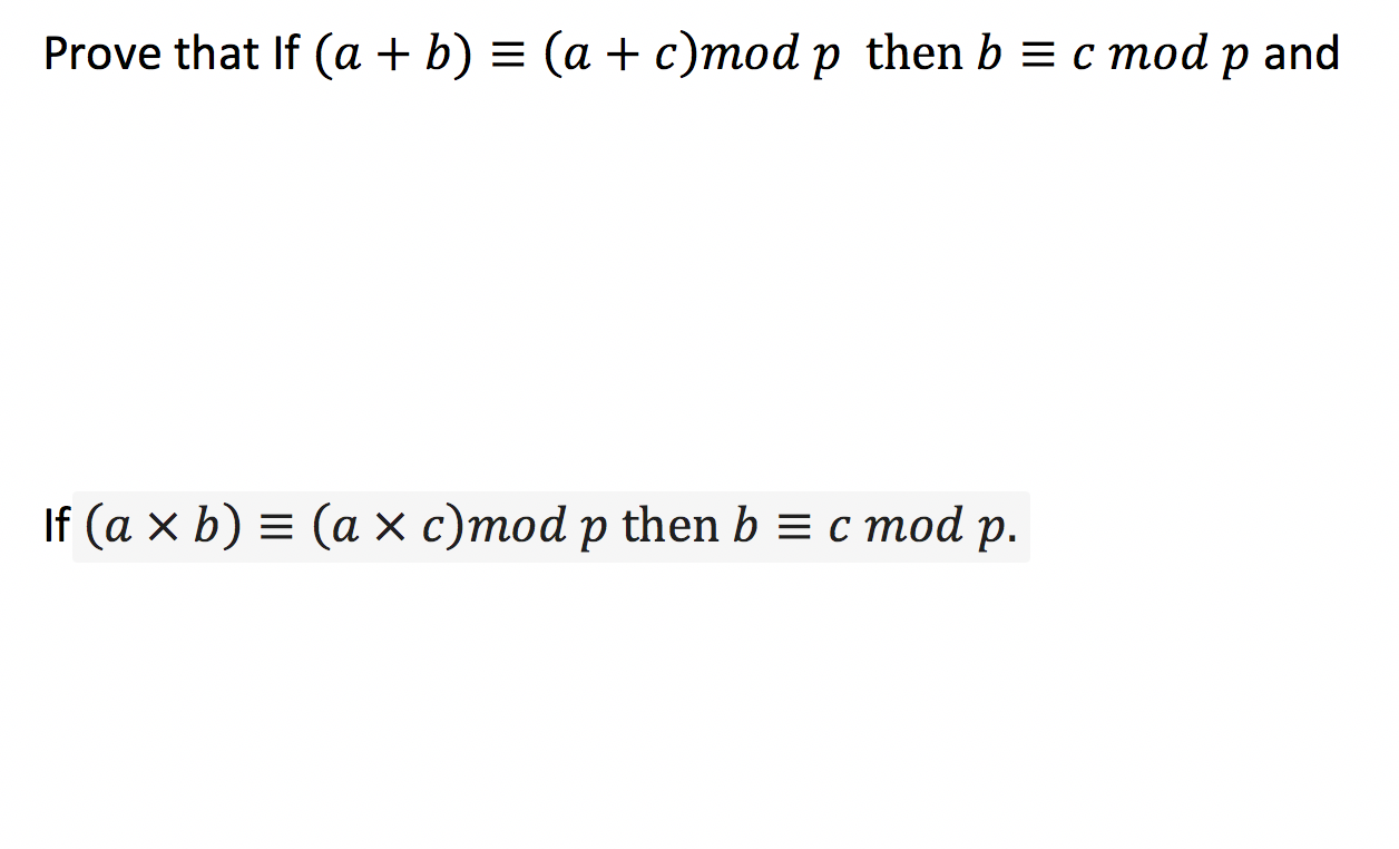 Solved Prove that If (a + b) = (a + c)mod p then b = c mod p | Chegg.com