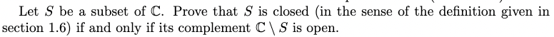 Solved Let S be a subset of C. Prove that S is closed (in | Chegg.com