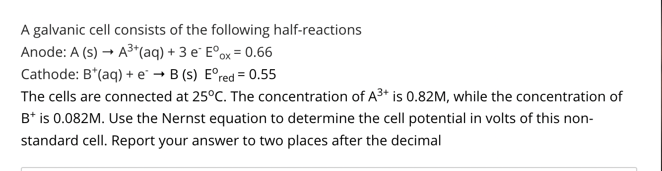 Solved A galvanic cell consists of the following | Chegg.com