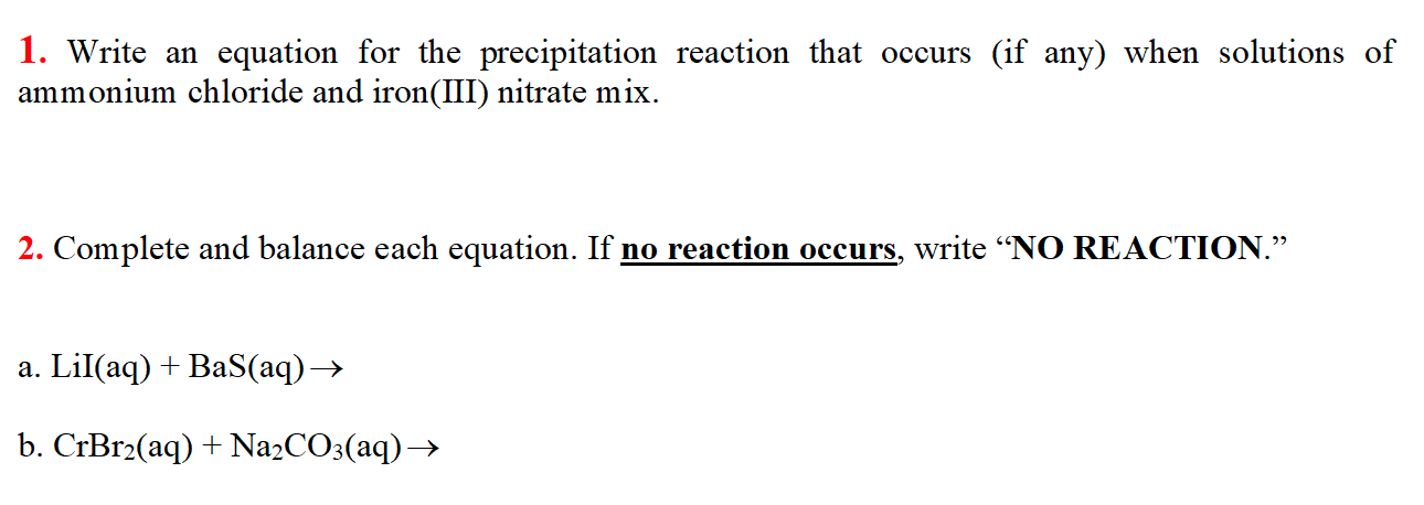 Solved 1. Write an equation for the precipitation reaction | Chegg.com