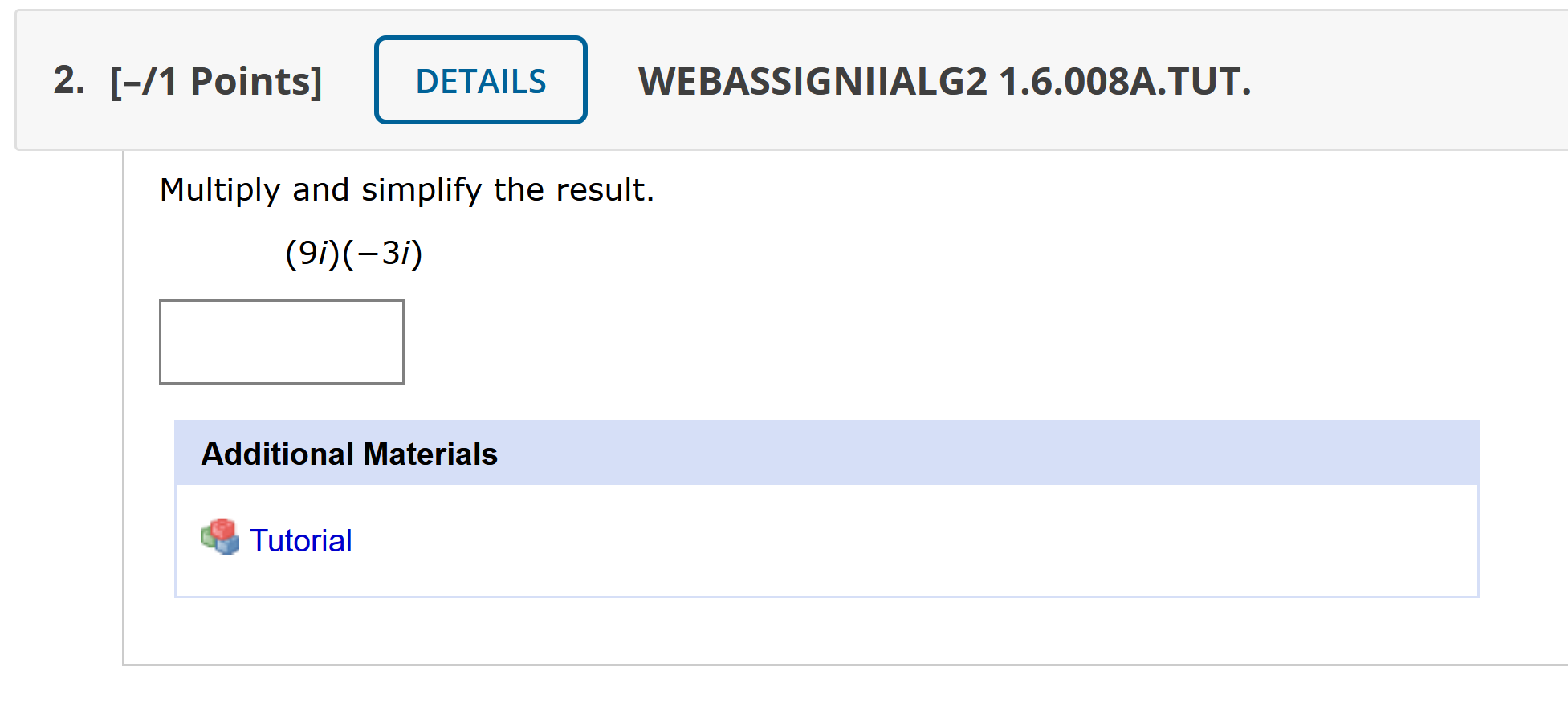 Solved 2. [-/1 Points] DETAILS WEBASSIGNIIALG2 1.6.008A.TUT. | Chegg.com