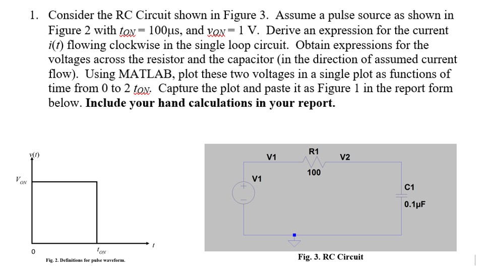 Solved 1. Consider the RC Circuit shown in Figure 3. Assume | Chegg.com