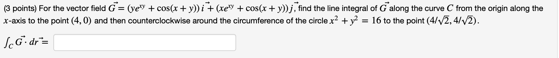 Solved (3 points) For the vector field | Chegg.com