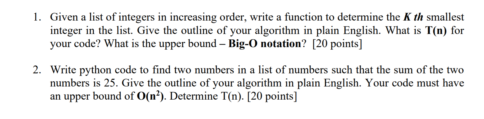 Solved 1. Given a list of integers in increasing order, | Chegg.com