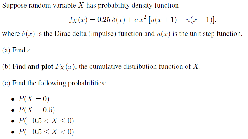 Solved Suppose random variable X has probability density | Chegg.com