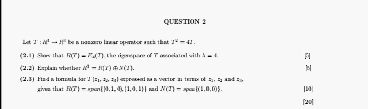 Solved Let T:R3→R3 be a nonzero linear operator such that | Chegg.com