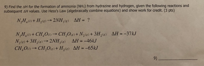 Solved 9) Find the AH for the formation of ammonia (NH3) | Chegg.com