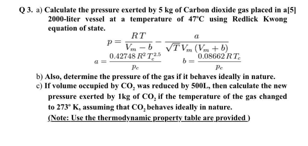 Solved 3. a) Calculate the pressure exerted by 5 kg of | Chegg.com