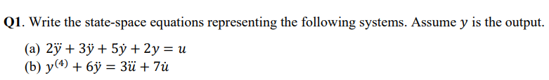 [solved] Q1 Write The State Space Equations Representing