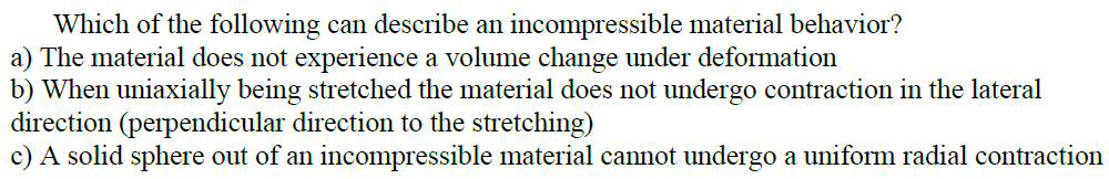 Solved Which of the following can describe an incompressible | Chegg.com