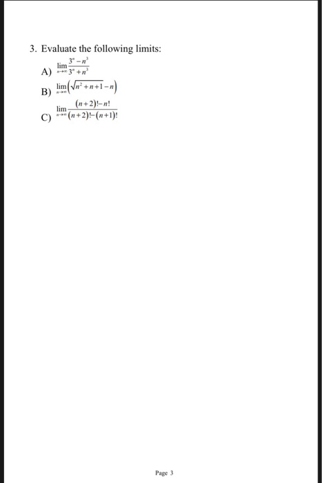 Solved 3. Evaluate the following limits 3-n lim H3 +n A) | Chegg.com