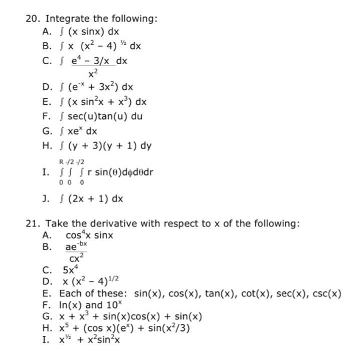 Solved 20. Integrate the following: (x sinx) dx A. D. J (e* | Chegg.com