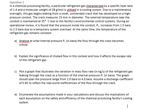 Solved Question 1 ﻿In a chemical processing facility, a | Chegg.com