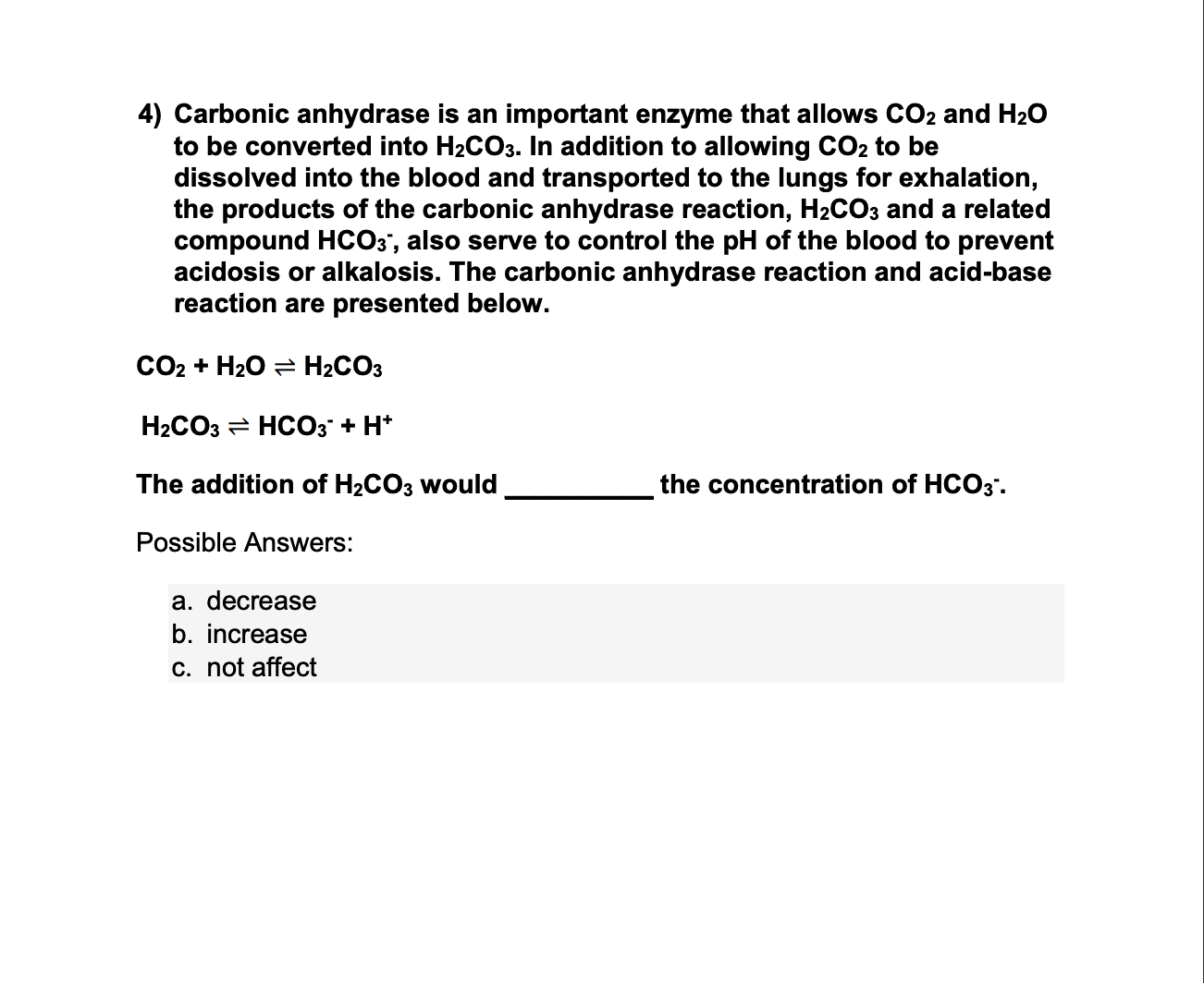 Solved Carbonic anhydrase is an important enzyme that allows | Chegg.com