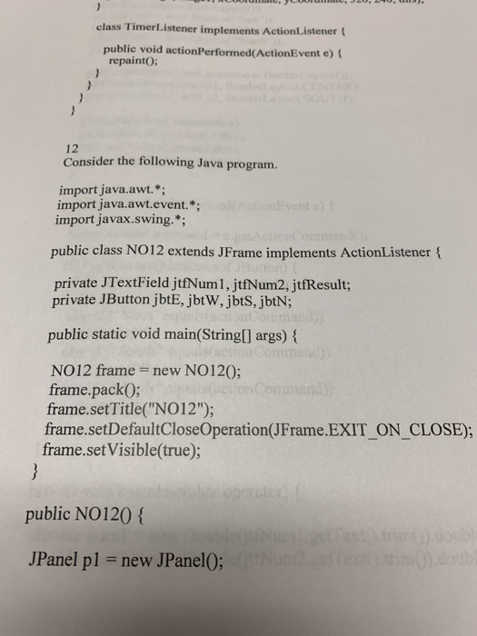 Solved class TimerListener implements ActionListener public | Chegg.com