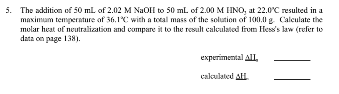 Solved 5. The addition of 50 mL of 2.02MNaOH to 50 mL of | Chegg.com