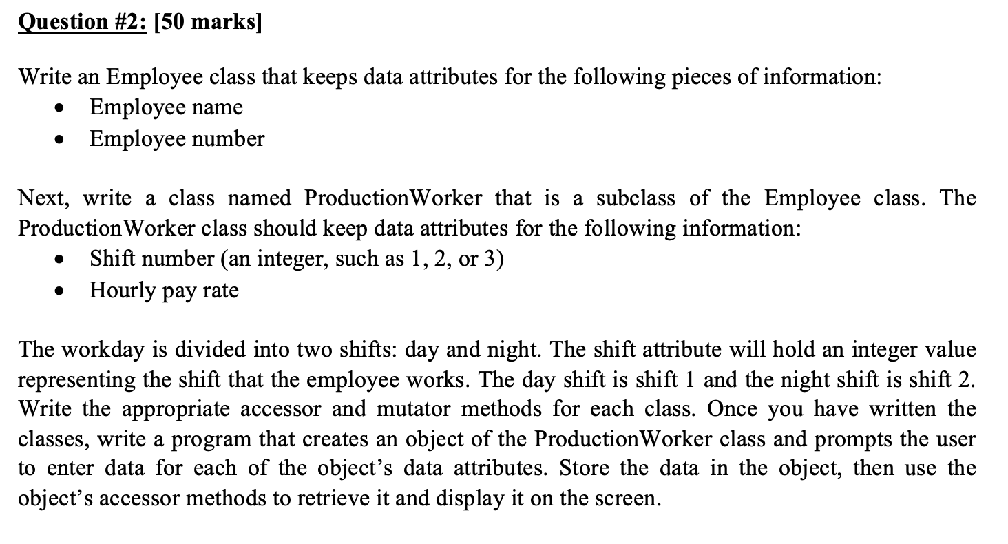 Solved Write an Employee class that keeps data attributes | Chegg.com