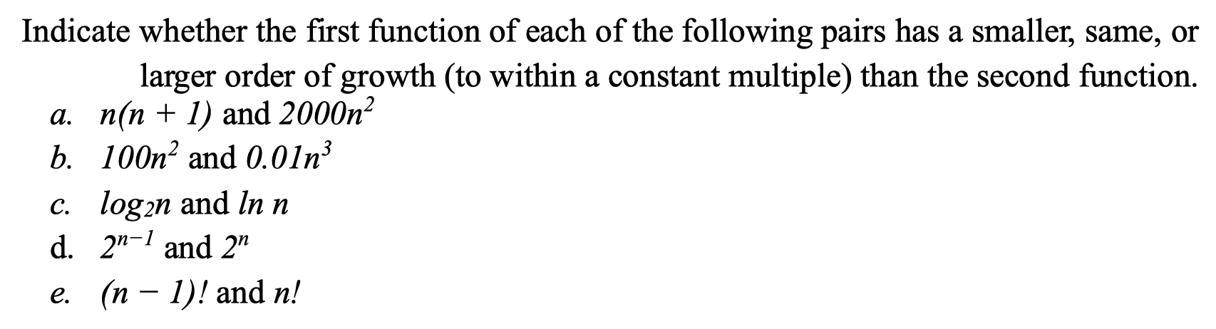 Solved Indicate whether the first function of each of the | Chegg.com