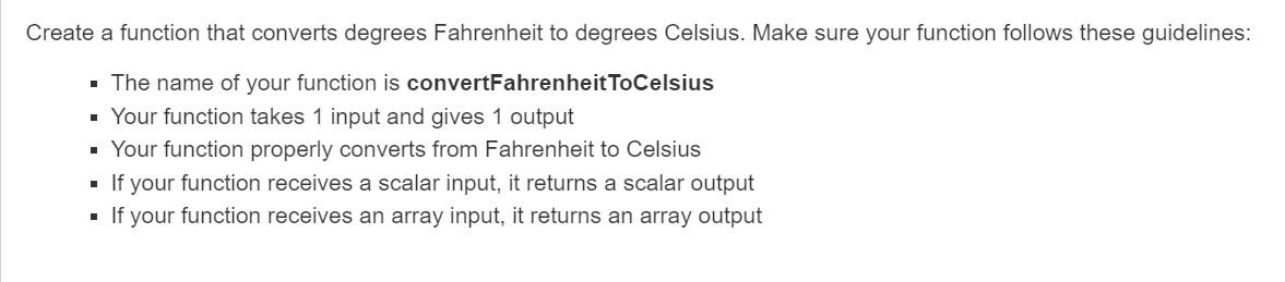 Solved Create a function that converts degrees Fahrenheit to | Chegg.com