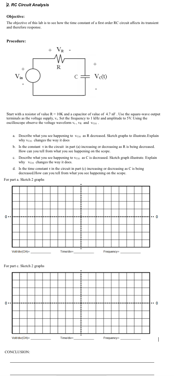 Solved 12. RC Circuit Analysis Objective: The objective of | Chegg.com