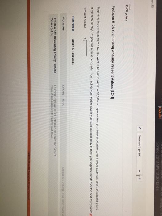 Solved 10.00 points Problem 5-26 Calculating Annuity Present | Chegg.com